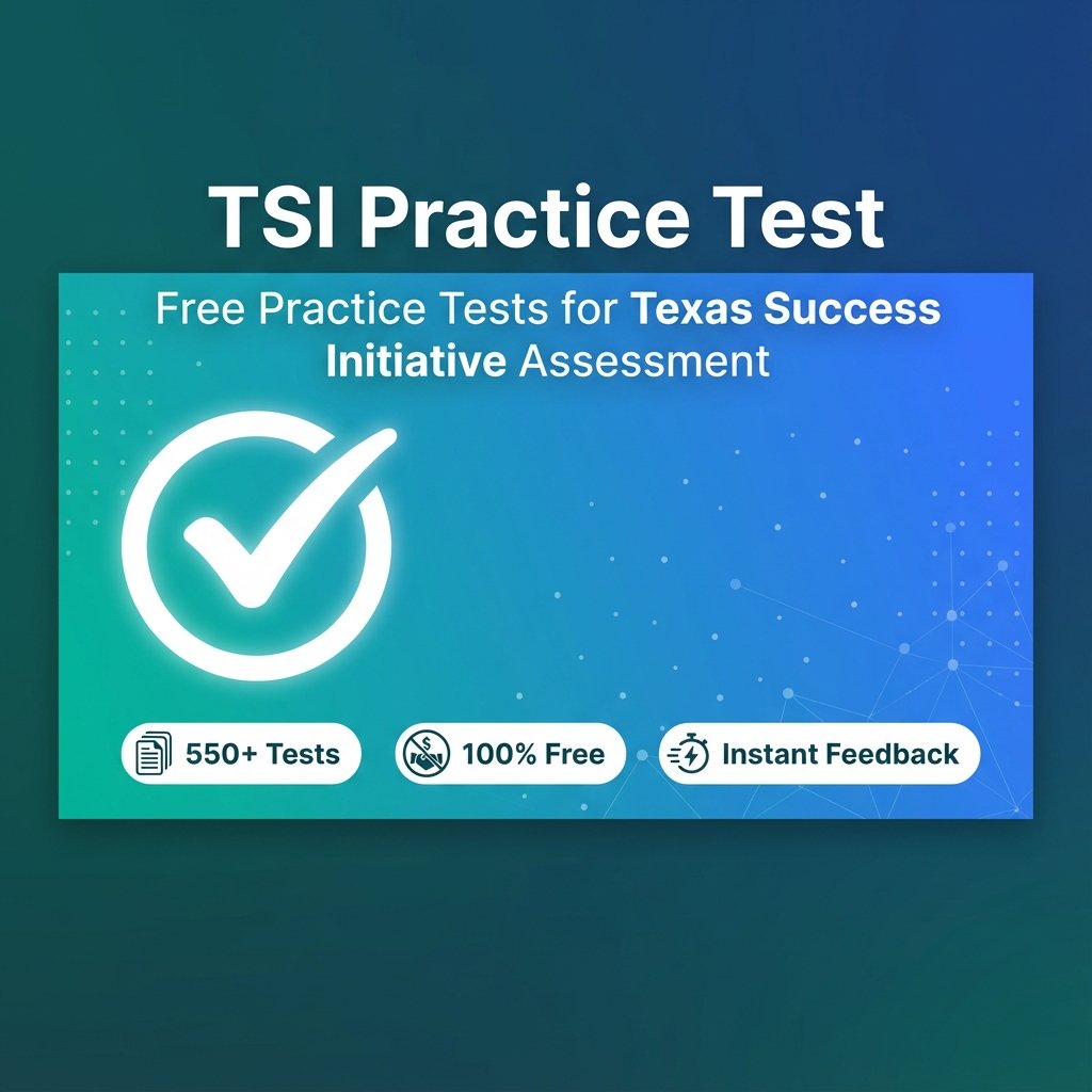 TSI Practice Test - Free Practice Tests & Study Resources